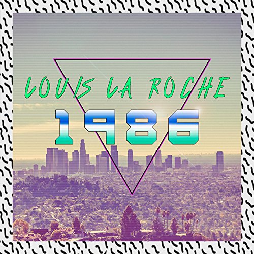 Play 1986 by Louis La Roche on Amazon Music