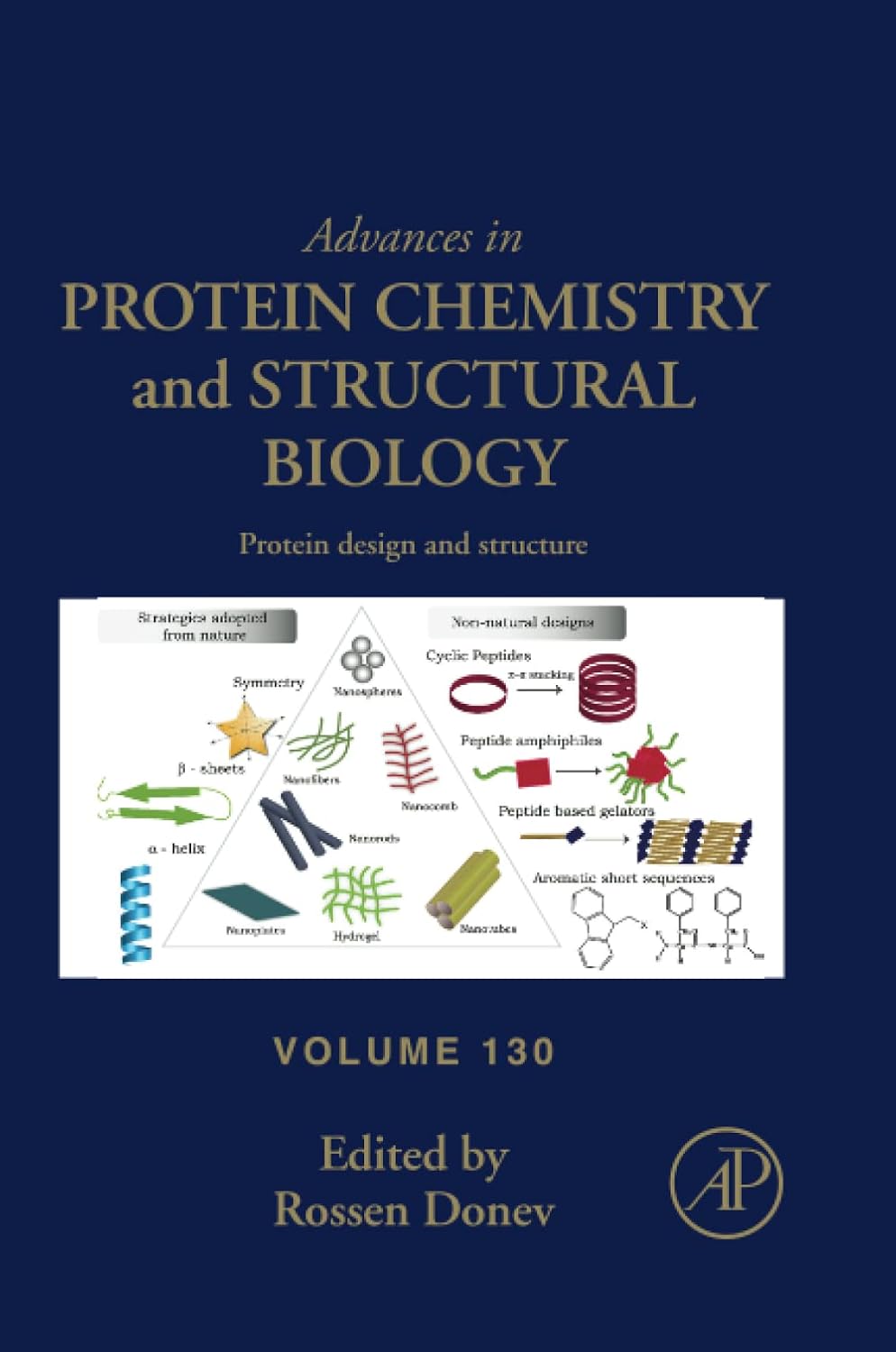 Protein Design and Structure (Volume 130) (Advances in Protein ...