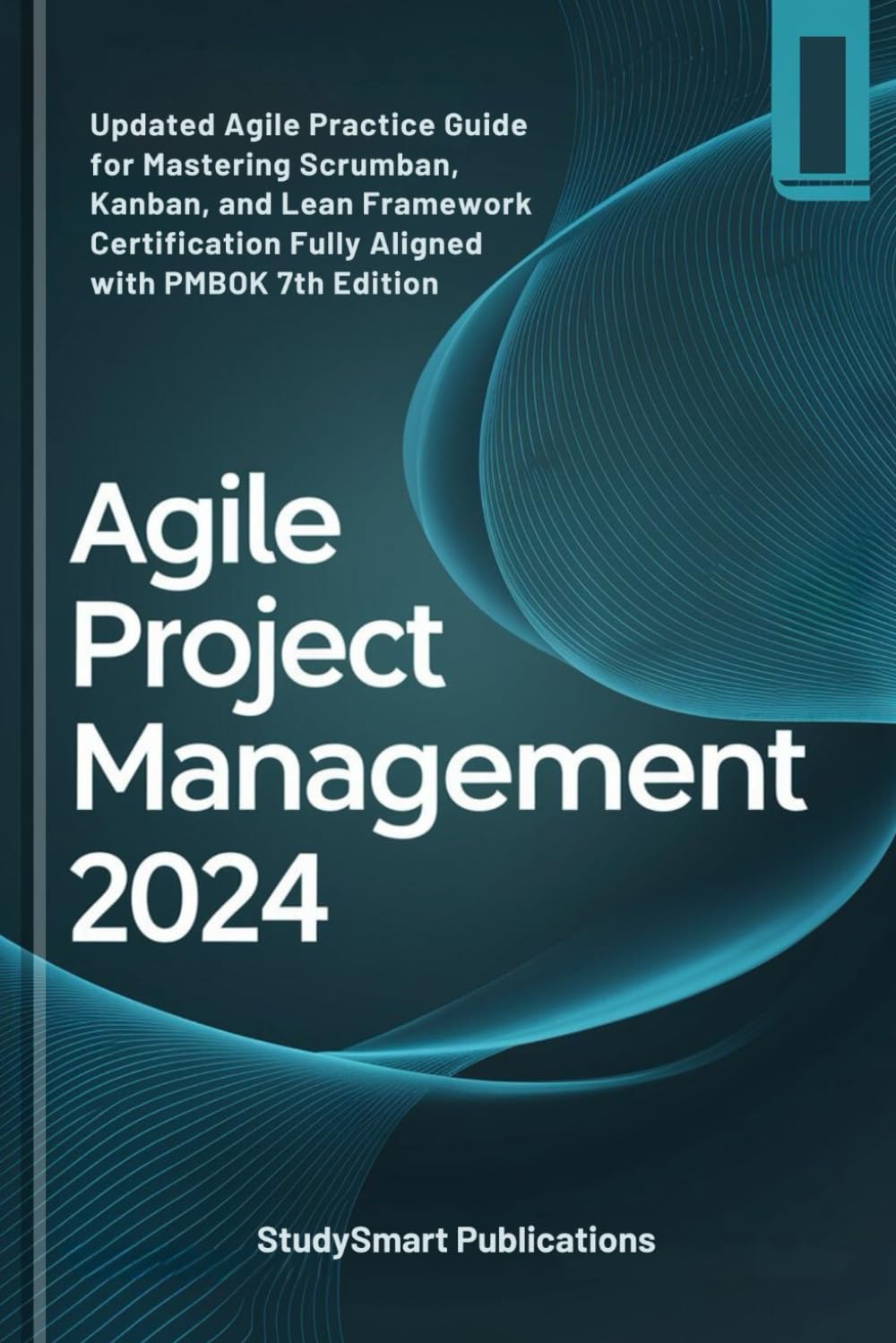 Buy Agile Project Management 2024: Updated Agile Practice Guide for ...