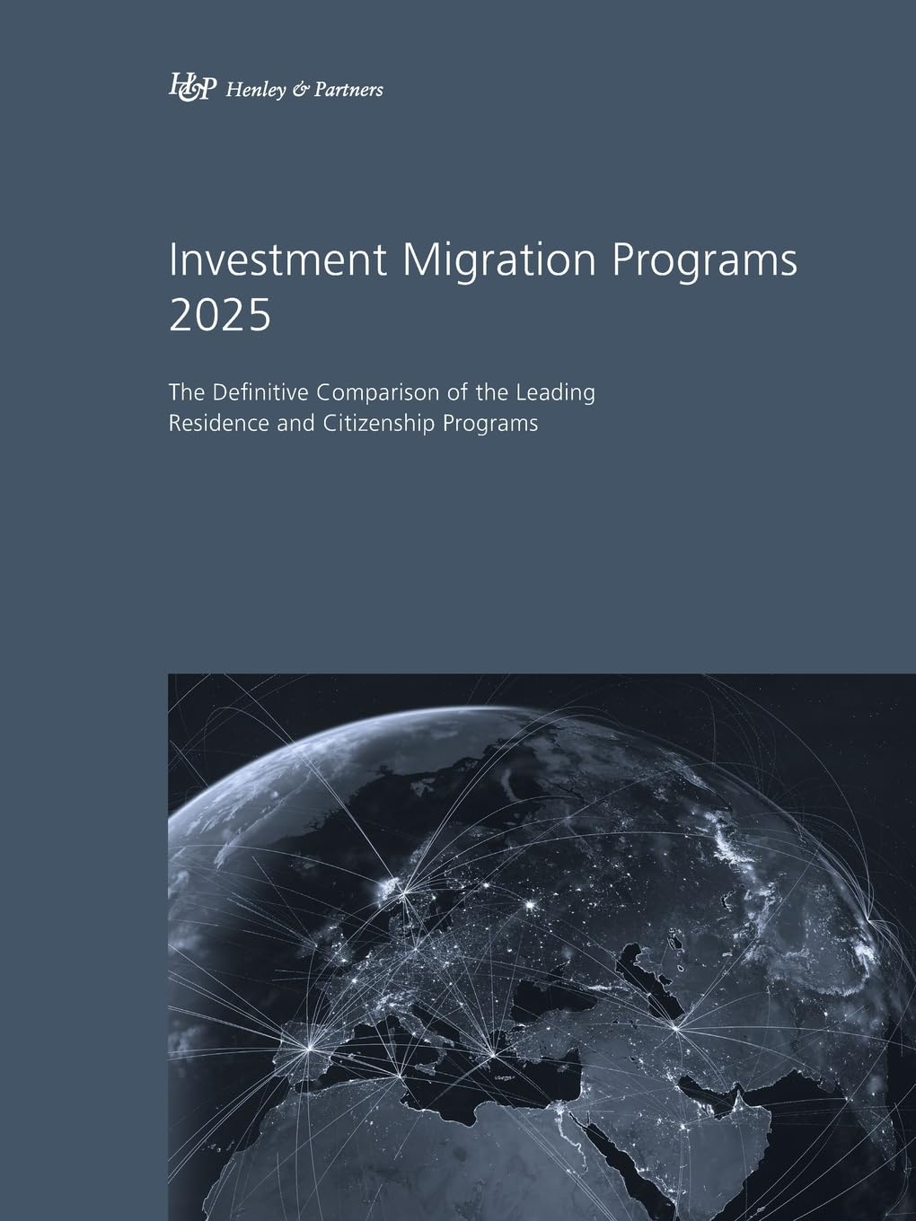 Investment Migration Programs 2025: The Definitive Comparison of the ...