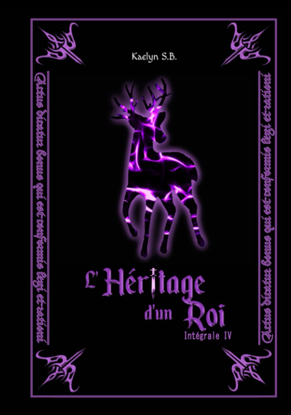 L'Héritage d'un Roi: Intégrale Quatre (L'Héritage d'un Roi - Version ...