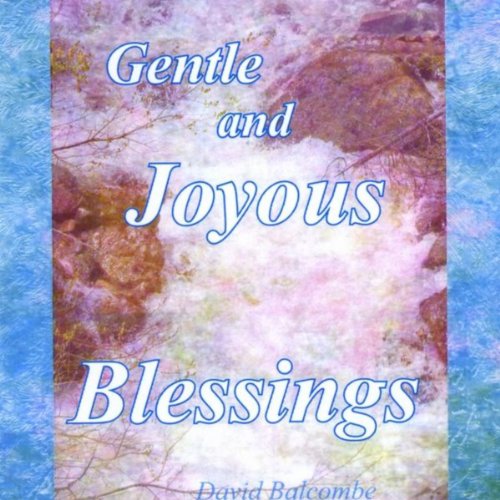 Amazon.com: Gentle and Joyous Blessings : David Balcombe: Digital Music