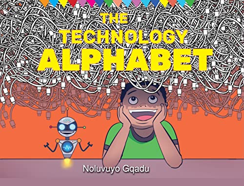 Amazon.com: The Technology Alphabet eBook : Gqadu, Noluvuyo, Ngubane ...