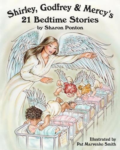 Shirley, Godfrey, and Mercy's Bedtime Story: Sharon Ponton ...
