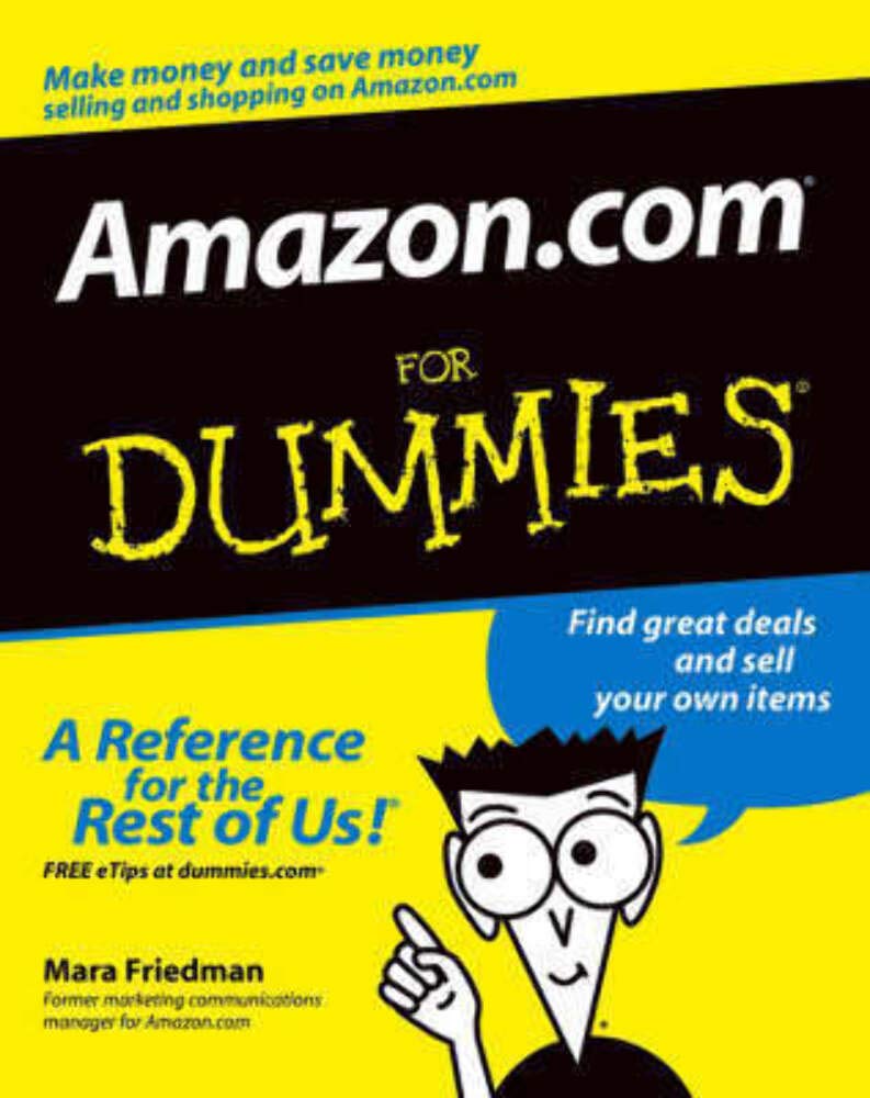 Amazon.com for Dummies: Amazon.co.uk: Friedman, Mara: 9780764558405: Books