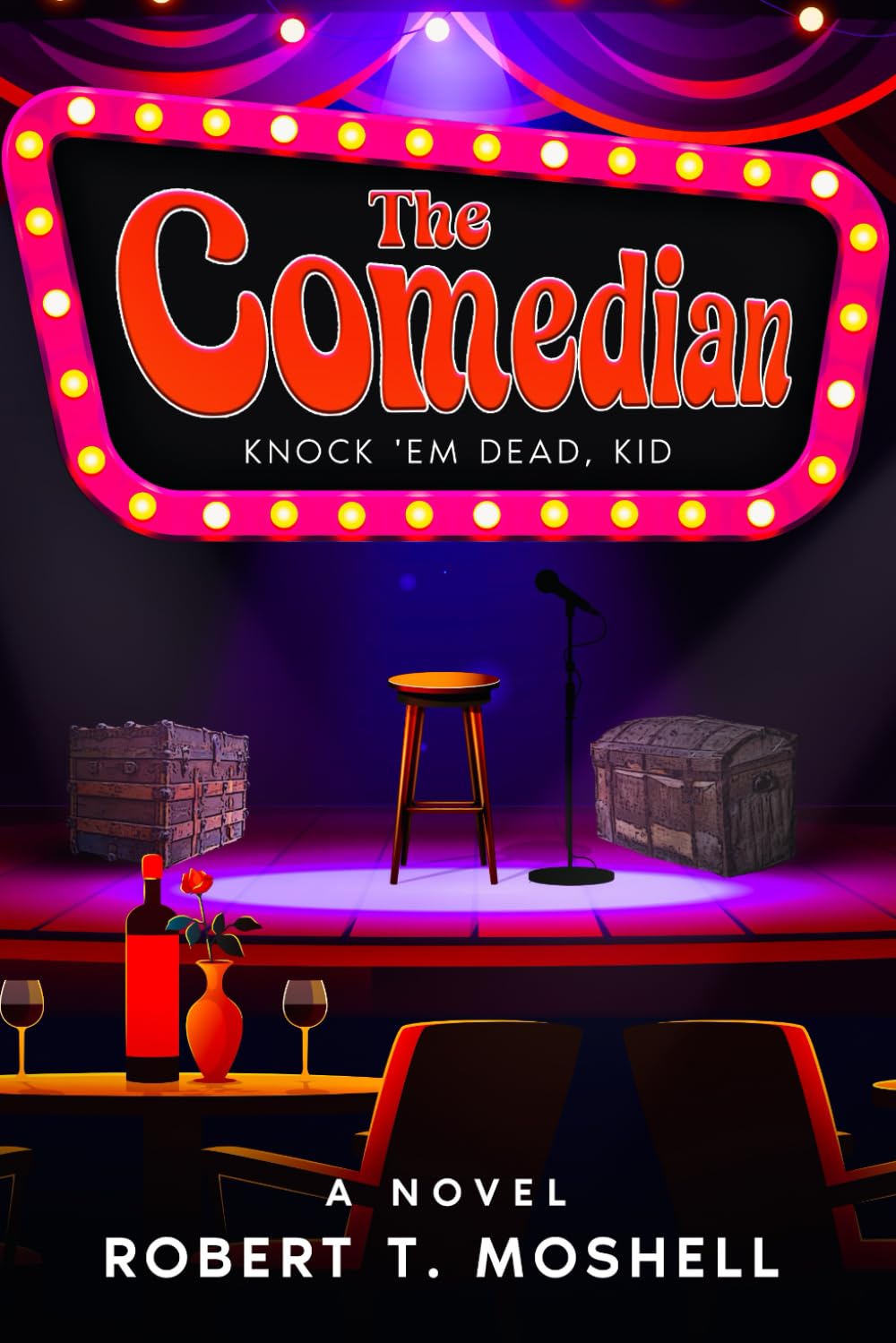 The Comedian: Knock 'em Dead, Kid: Moshell, Robert T.: 9798877912120 ...