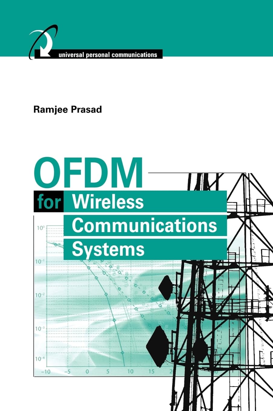 OFDM for Wireless Communications Systems: Prasad, Ramjee: 9781580537964 ...