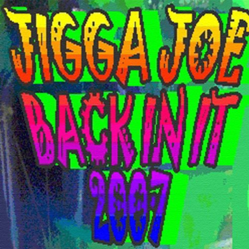 Play Back In It by Jigga Joe on Amazon Music