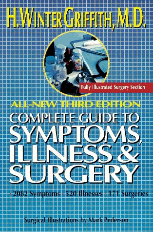 Complete Guide To Symptoms Illness And Surgery: Griffith, Winter ...