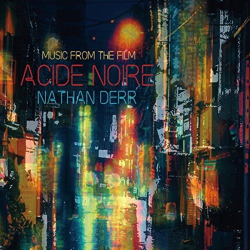 Play Acide Noire by Nathan Derr on Amazon Music