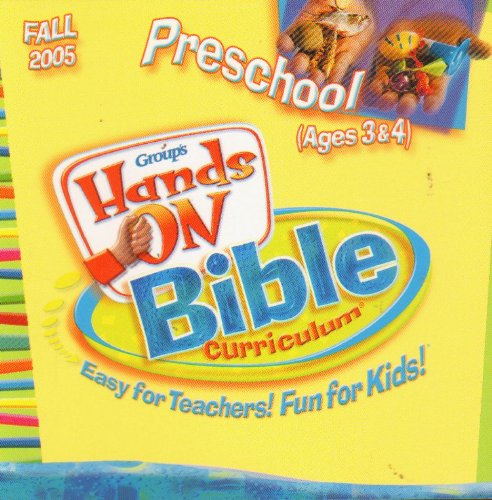 Hands On Bible Curriculum Preschool Ages 3 & 4 Teacher Guide (Fall 2005 ...