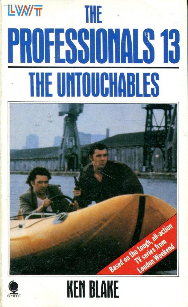 The Professionals 13: The untouchables: Ken Blake: 9780722116630 ...