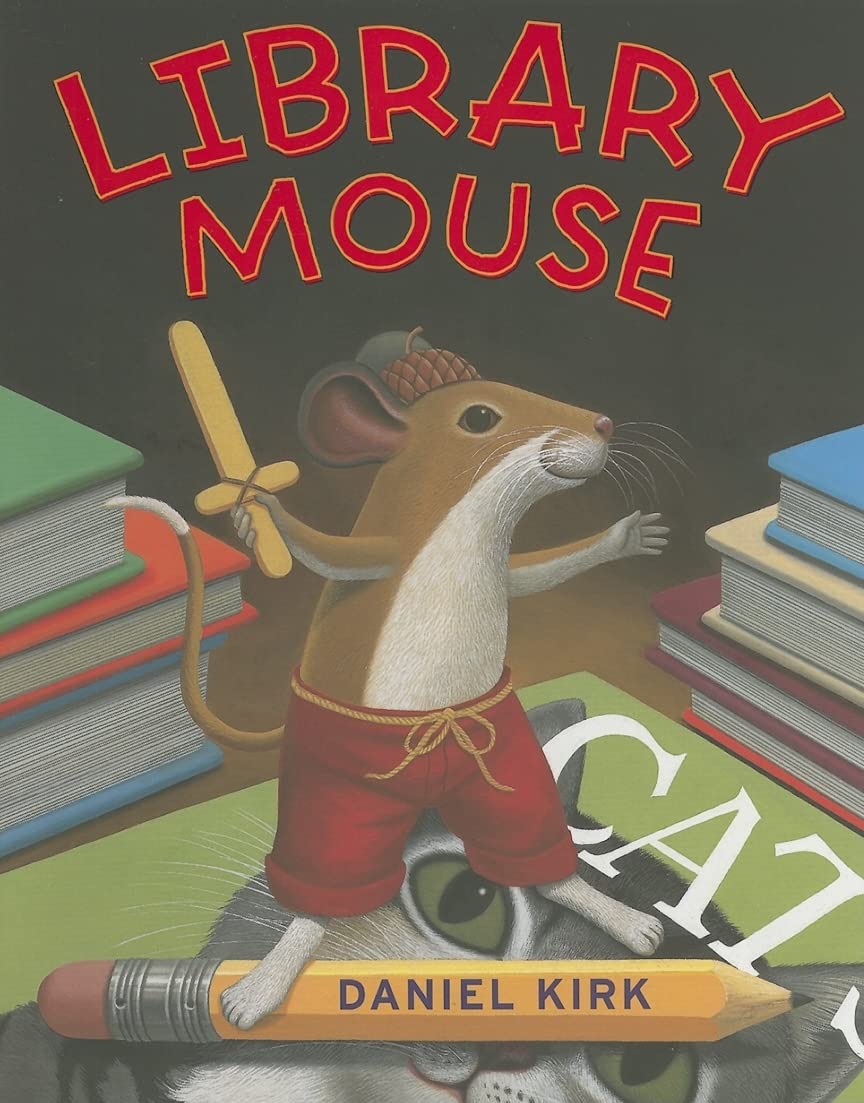 Library Mouse #1: A Picture Book : Kirk, Daniel: Amazon.de: Bücher