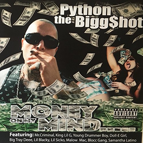 Amazon.com: Money on My Mind [Explicit] : Python The BiggShot: Digital Music