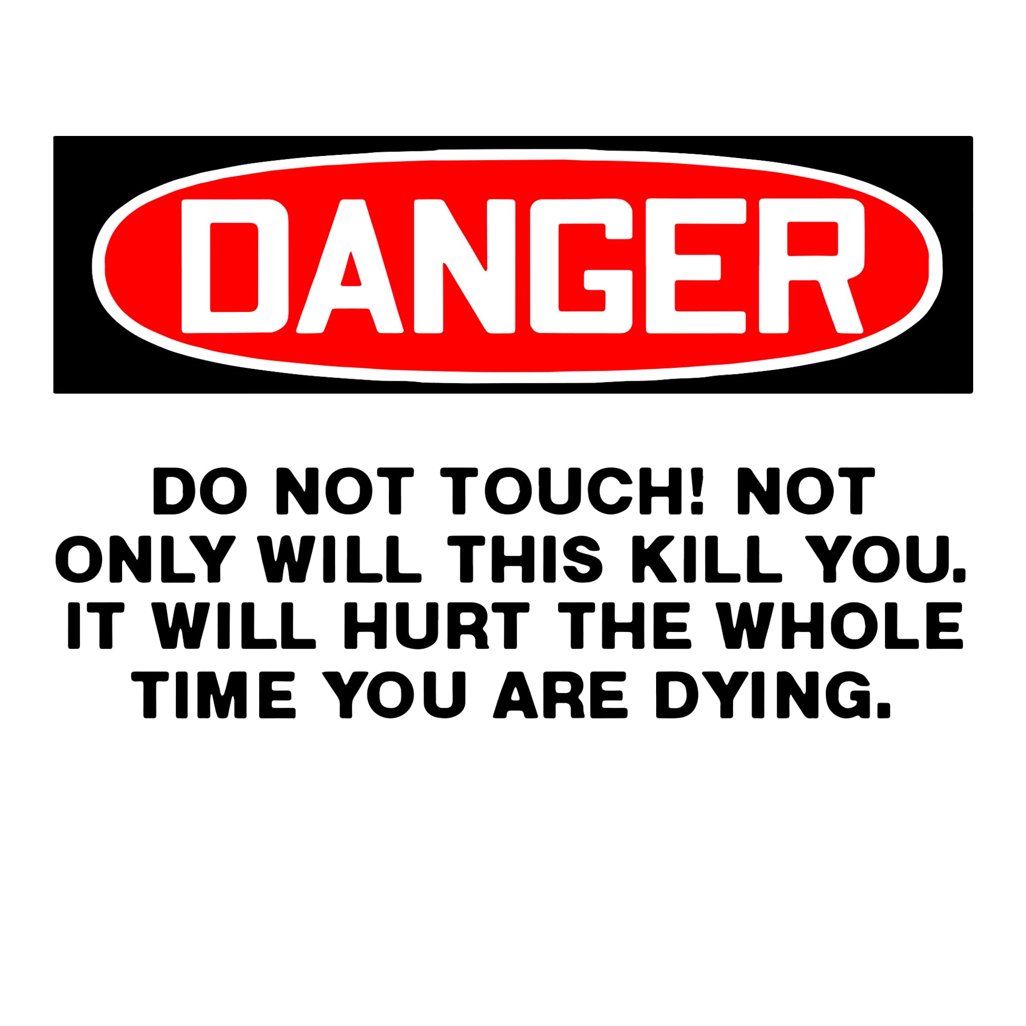 Amazon.com - (3PCS) Danger - do not Touch. Not only Will This Kill You ...
