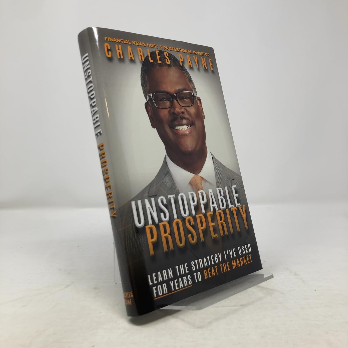 Unstoppable Prosperity: Payne, Charles: 9781732911345: Amazon.com: Books