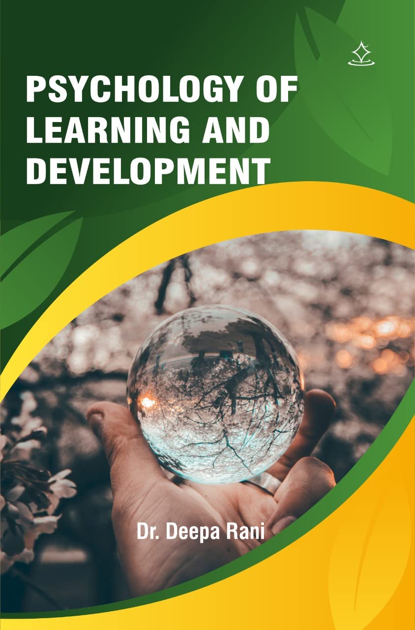 PSYCHOLOGY OF LEARNING AND DEVELOPMENT : Dr. Deepa Rani: Amazon.in: Books