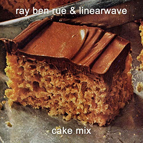 Play Cake mix by Ray Ben Rue & Linearwave on Amazon Music Unlimited
