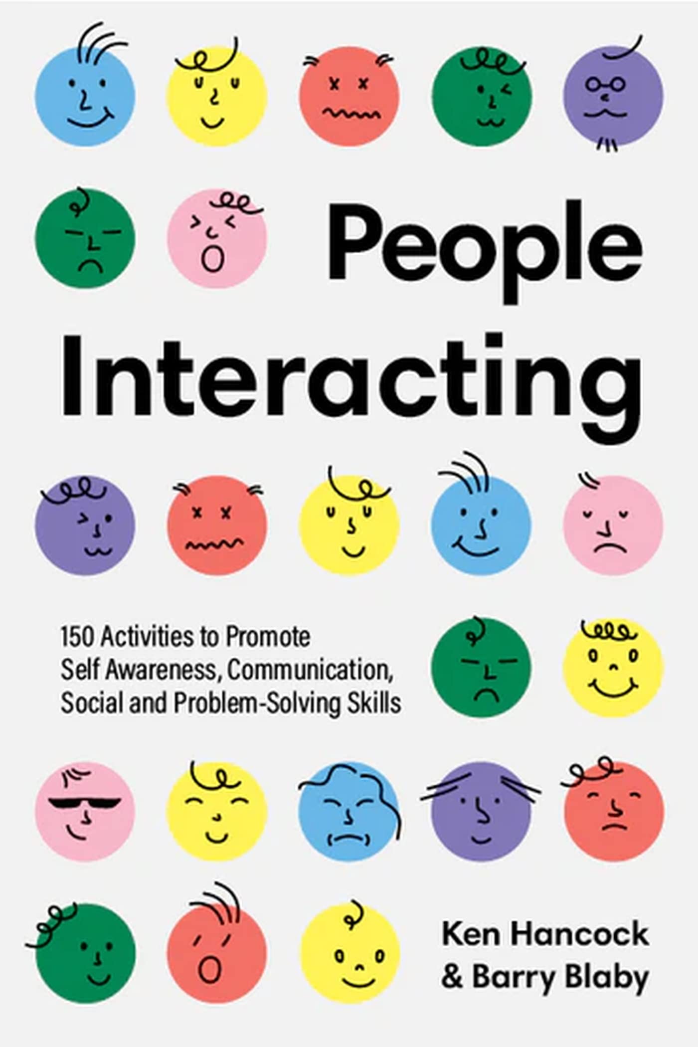 People Interacting: 150 Activities to Promote Self Awareness ...