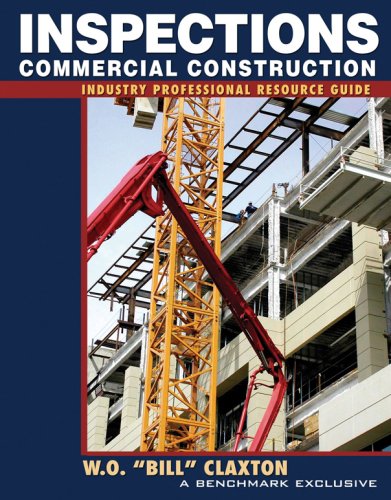 Inspections Commercial Construction: W.O. "Bill" Claxton: 9780972859011 ...