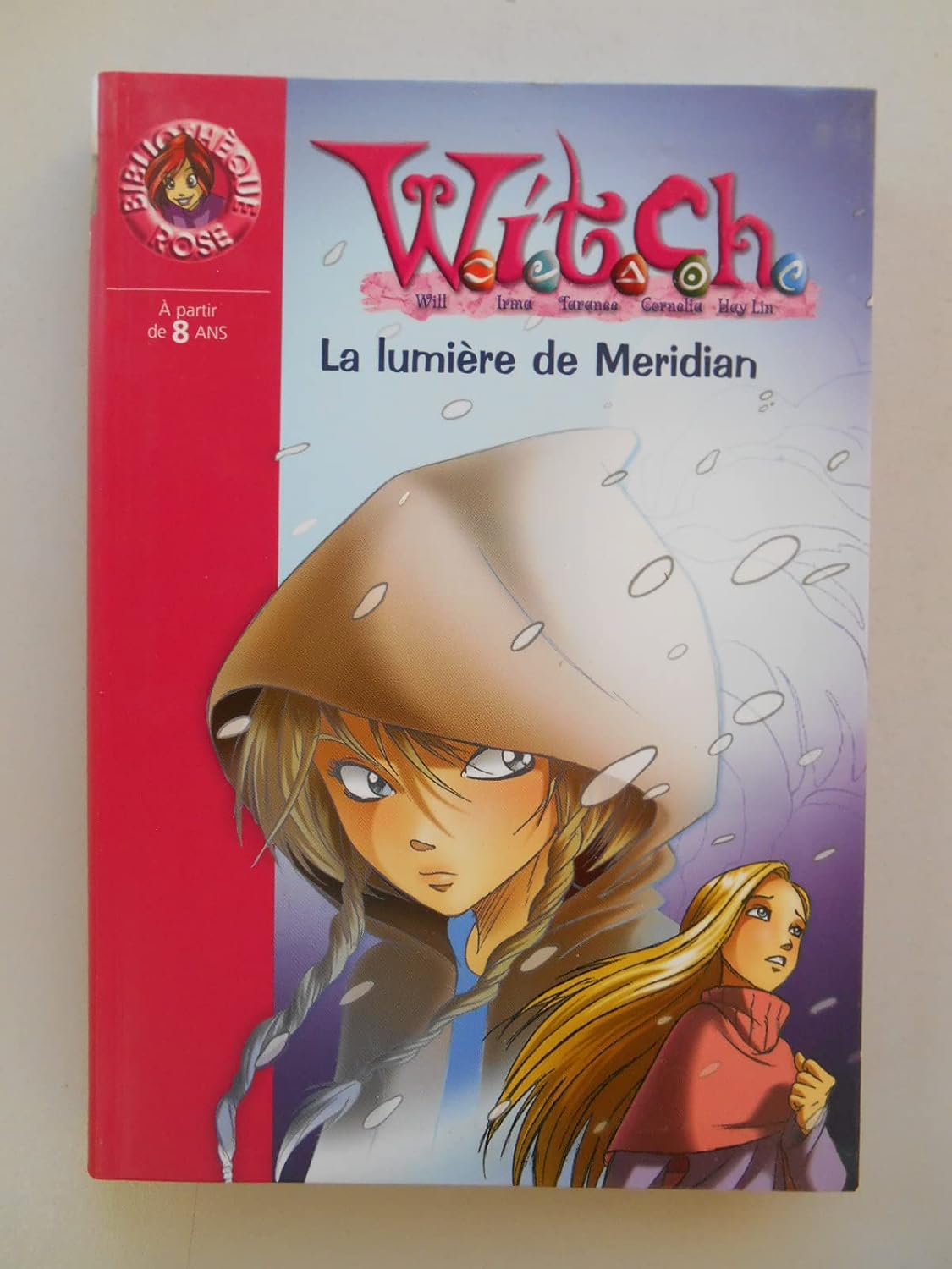 Amazon.com: Witch, Tome 7 : La lumière de Meridian: 9782012010123: Books