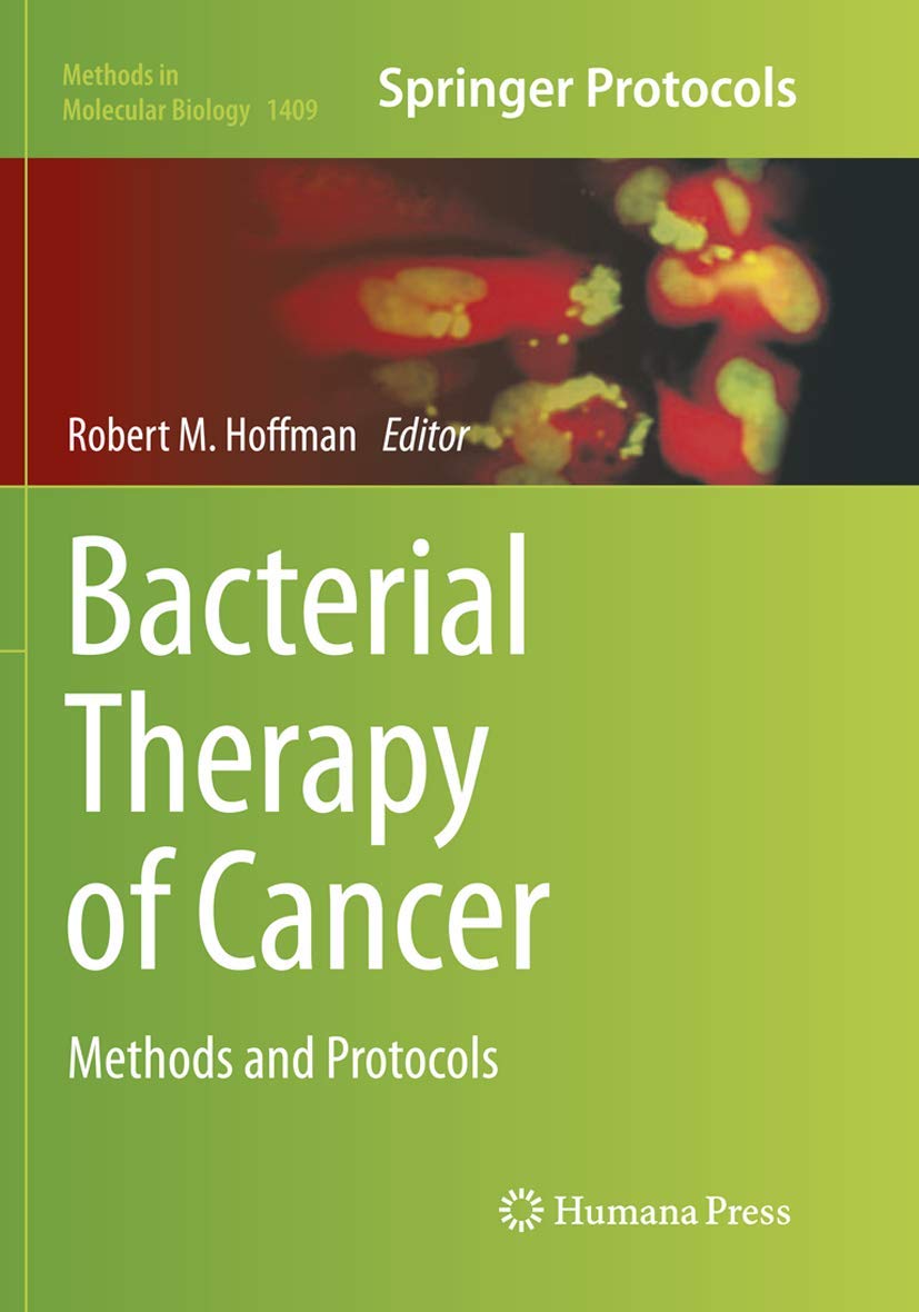 Bacterial Therapy of Cancer: Methods and Protocols (Methods in ...