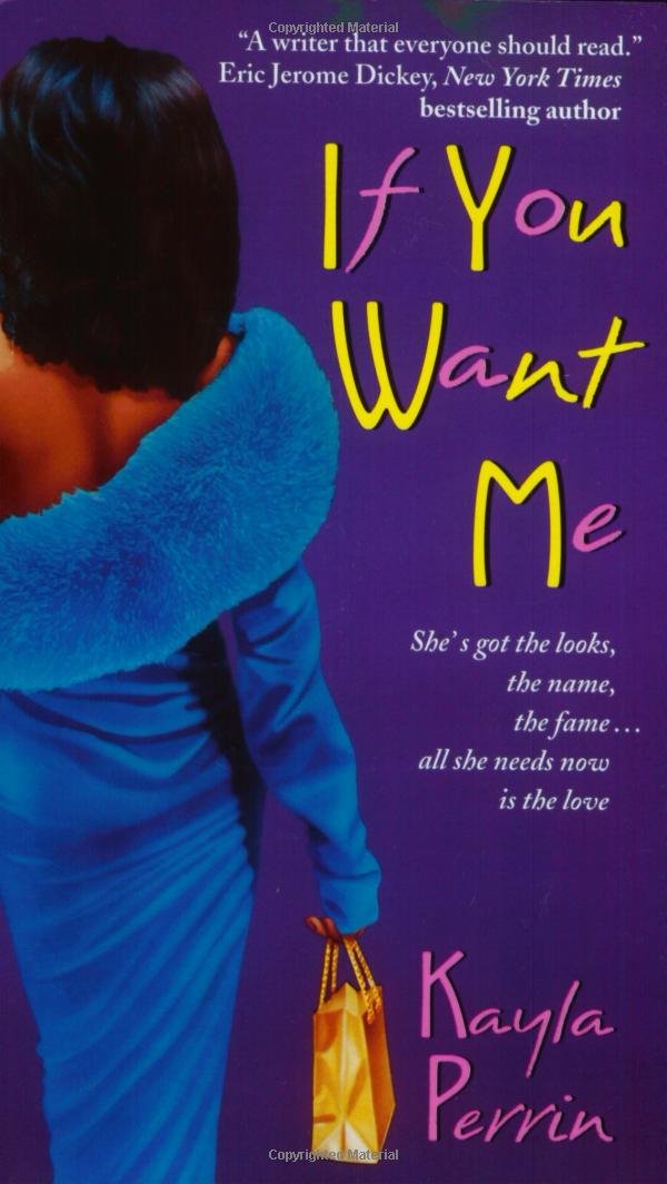 Amazon.com: If You Want Me: 9780380813780: Perrin, Kayla: Books