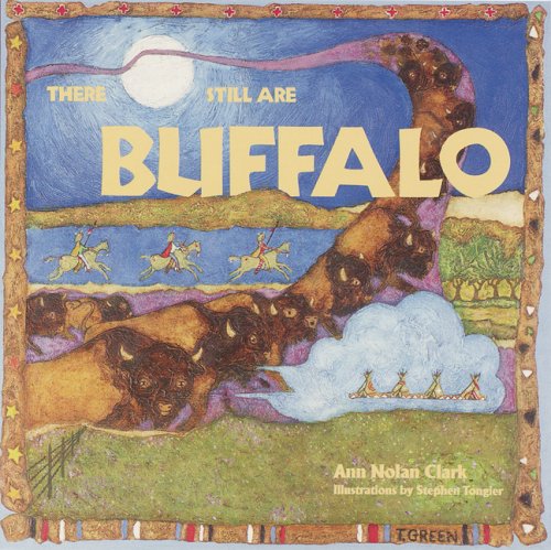 There Still Are Buffalo: Ann Nolan Clark: 9780941270670: Amazon.com: Books