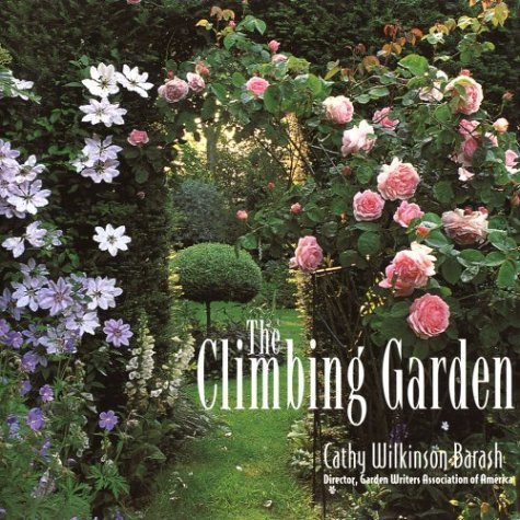 The Climbing Garden by Cathy Wilkinson Barash (2000-06-04): Cathy ...