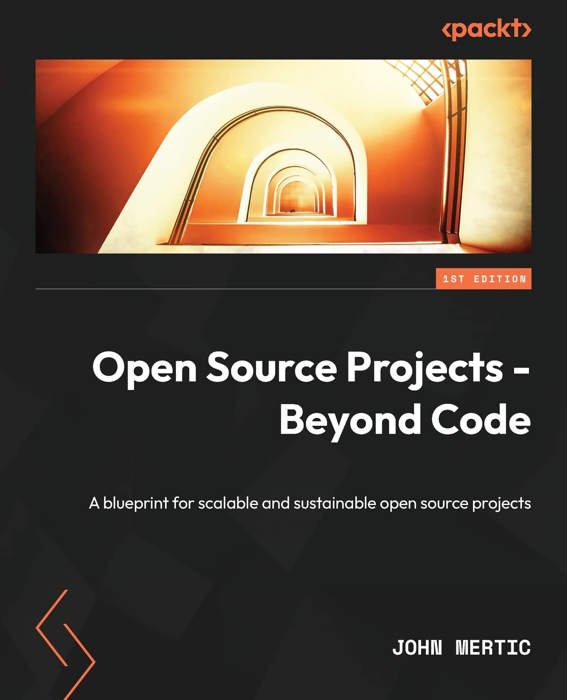 The Art Of Building Open Source Project Creating And Maintaining