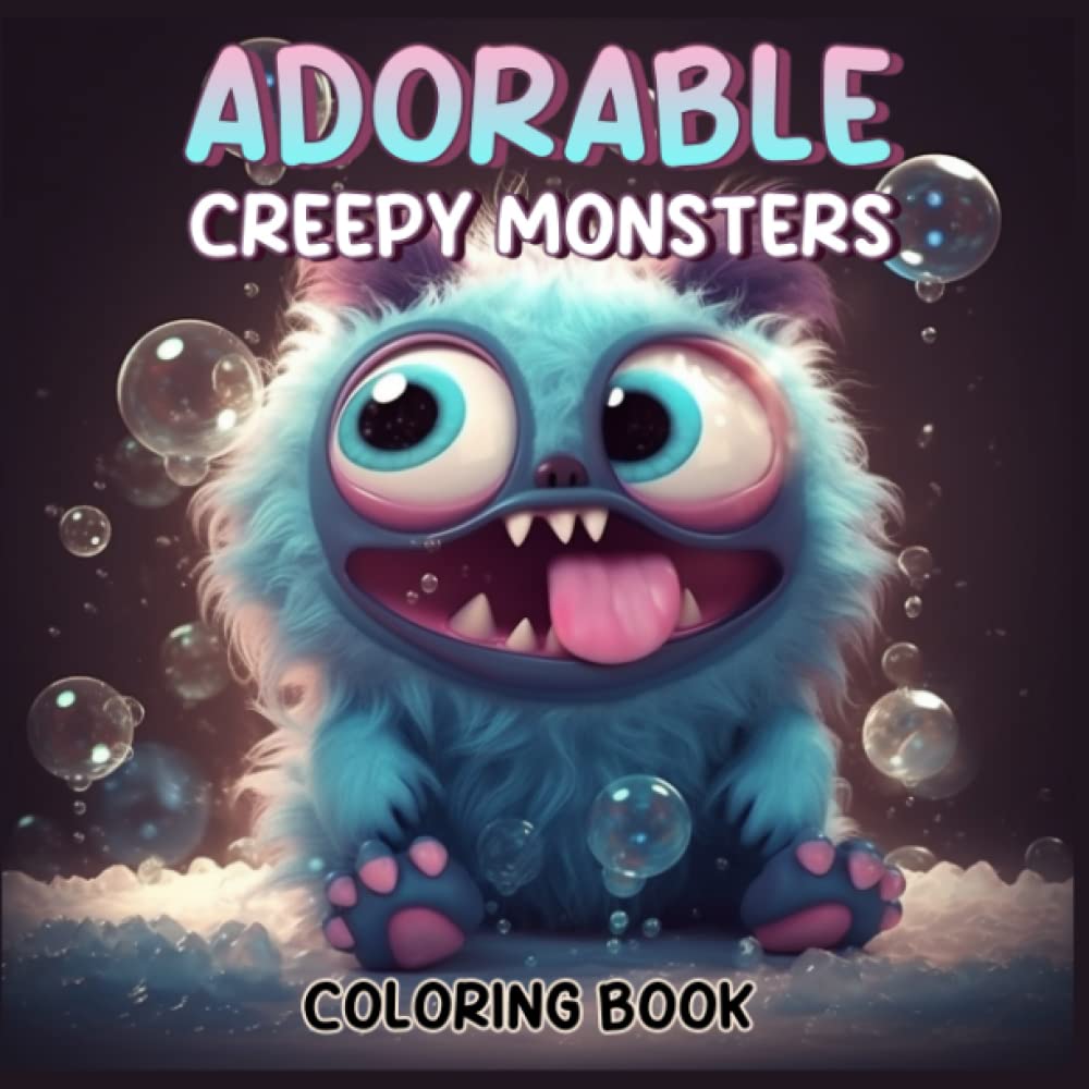 Adorable Creepy Monsters Coloring Book: Featuring Cute Creepy Baby ...