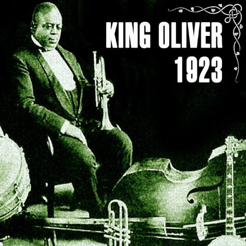 1923 [Explicit] von King Oliver And His Creole Jazz Band bei Amazon ...