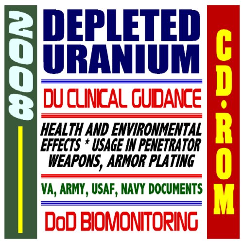 2008 Guide to Depleted Uranium (DU) - Health and Environmental Effects ...