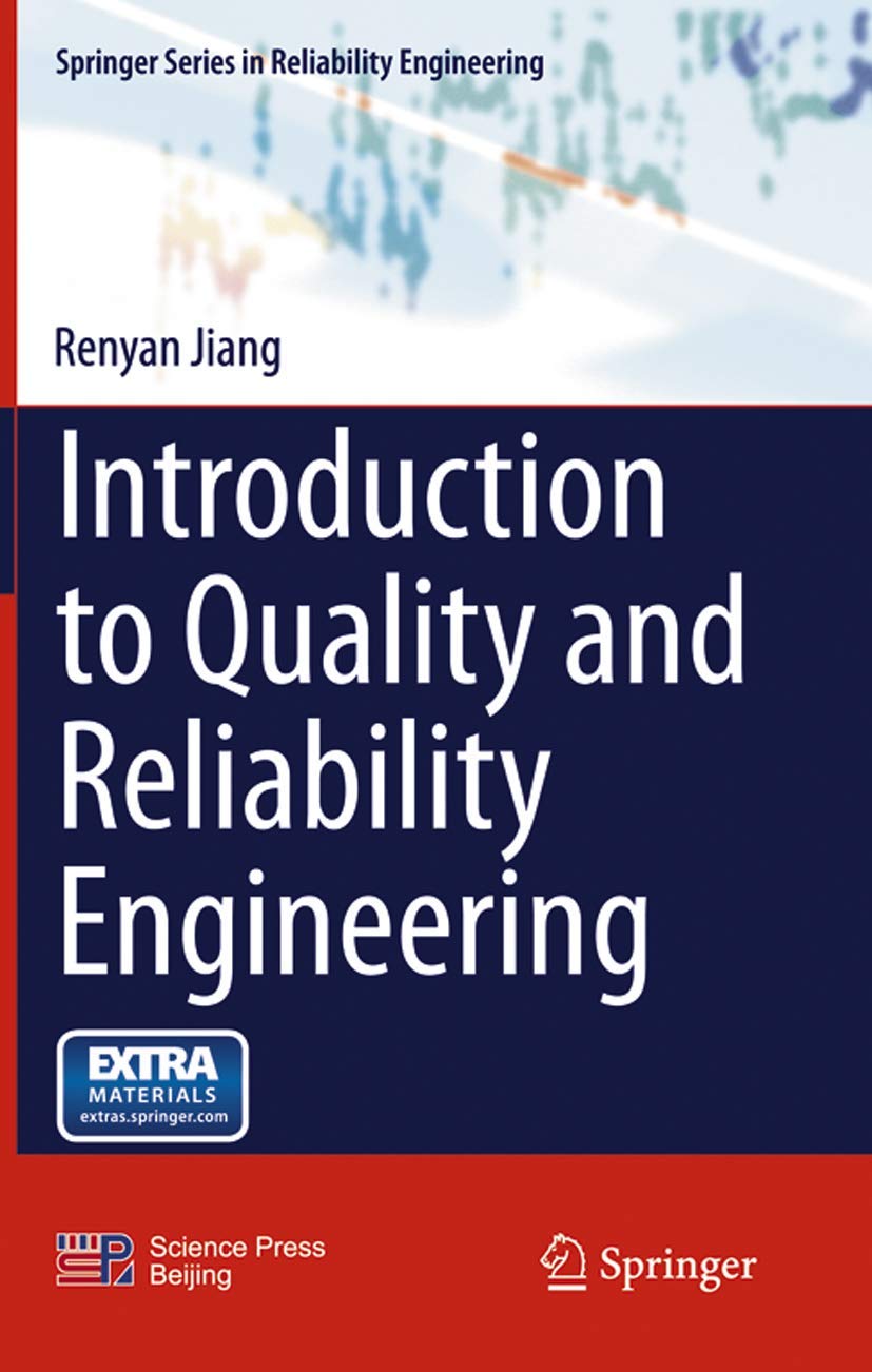 Introduction to Quality and Reliability Engineering (Springer Series in ...