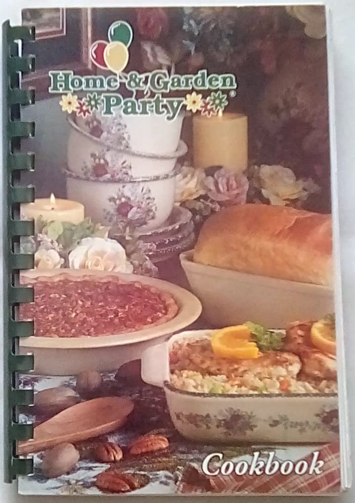 Home & Garden Party Cookbook: Penny Carlile, President: Amazon.com: Books