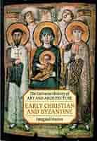 Jewish Early Christian And Byzantine History Of Art
