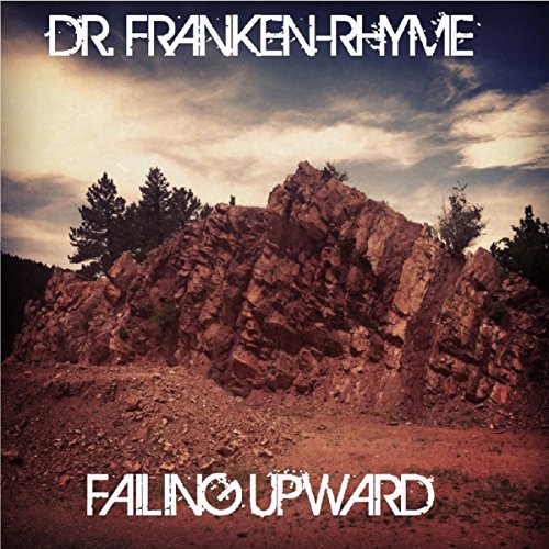 Play Failing Upward by Dr. Franken-Rhyme on Amazon Music