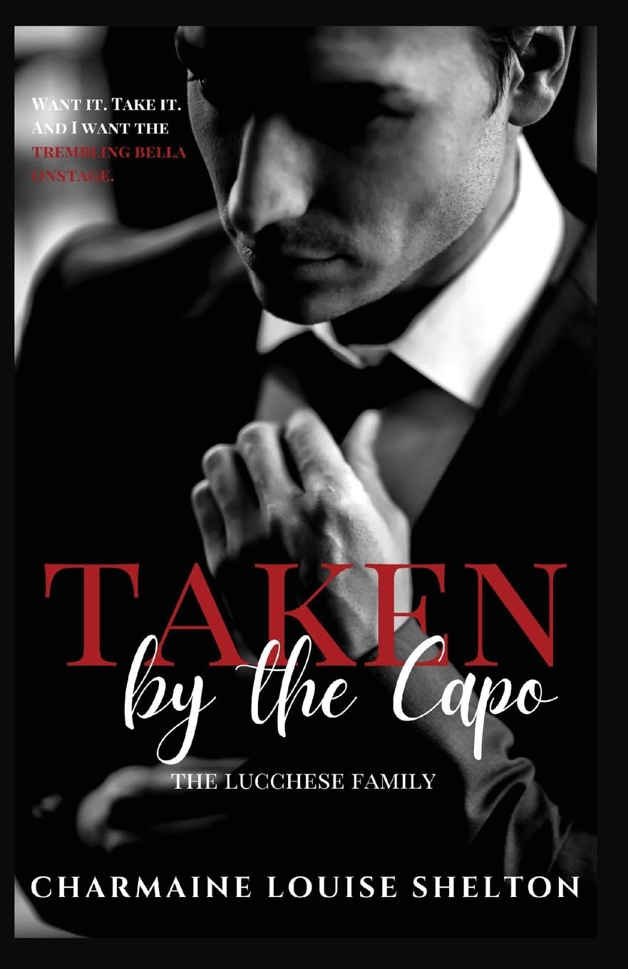 Taken by the Capo: A Dark Mafia Revenge Romance: 2 (Taken Series: The ...