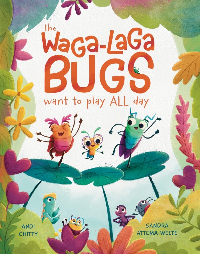 The Waga-Laga Bugs: Andi Chitty, Sandra Attema-Welte: 9798998787713 ...