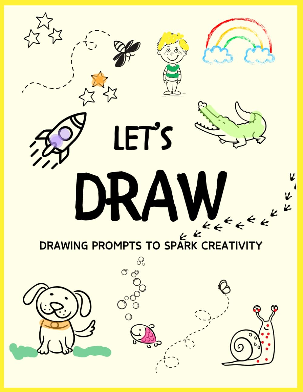 Let's Draw: Drawing Prompts to Spark Creativity: Russell, Jennifer ...