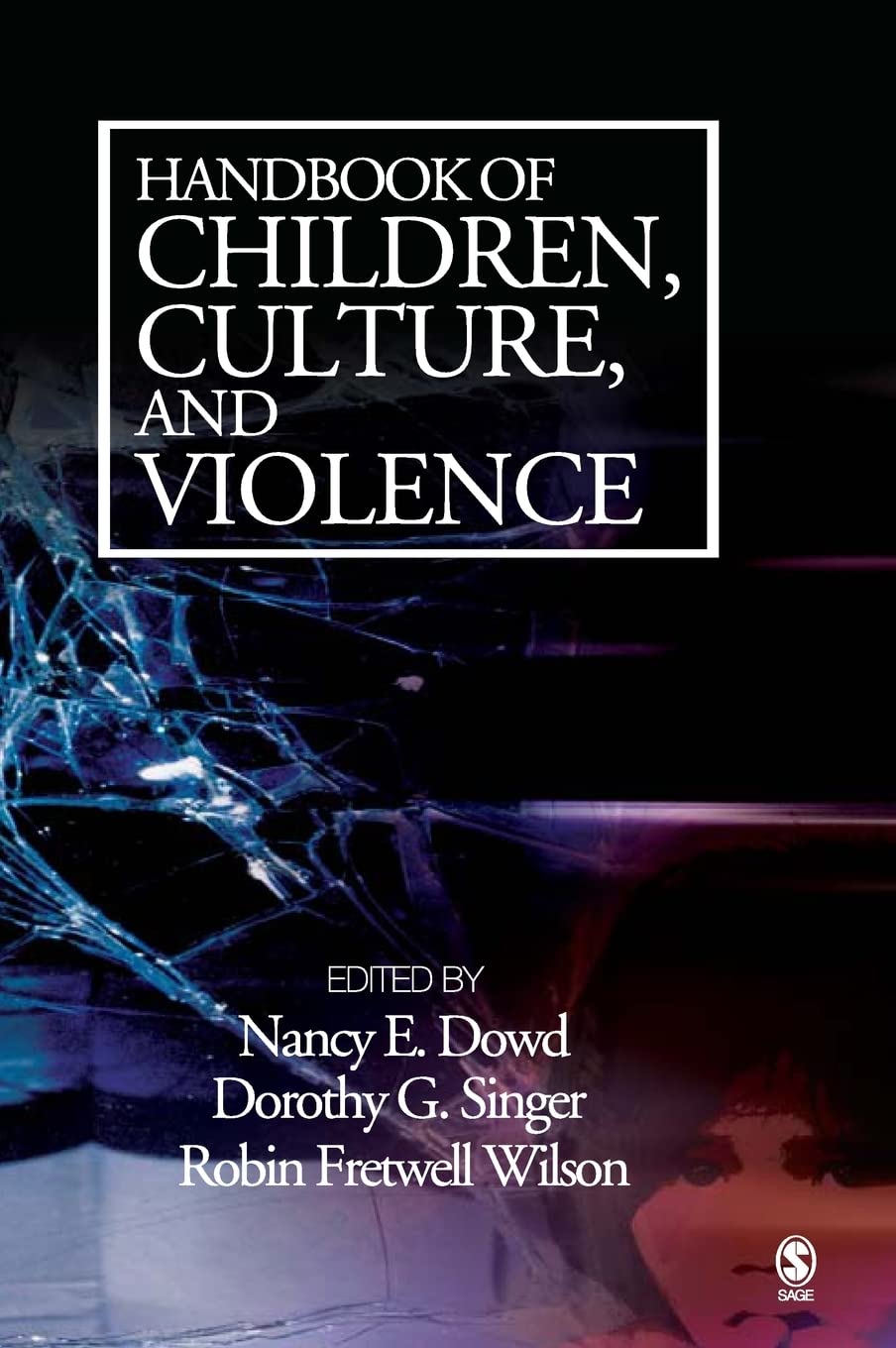 Amazon.com: Handbook of Children, Culture, and Violence: 9781412913690 ...