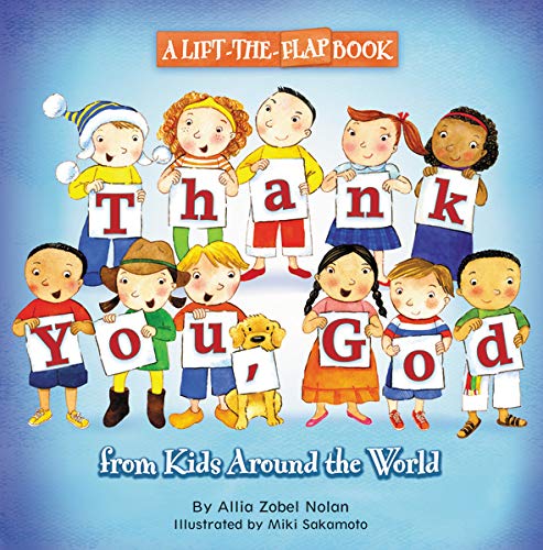 Amazon.com: Thank You, God: A Lift-the-Flap Book (From Kids Around The ...