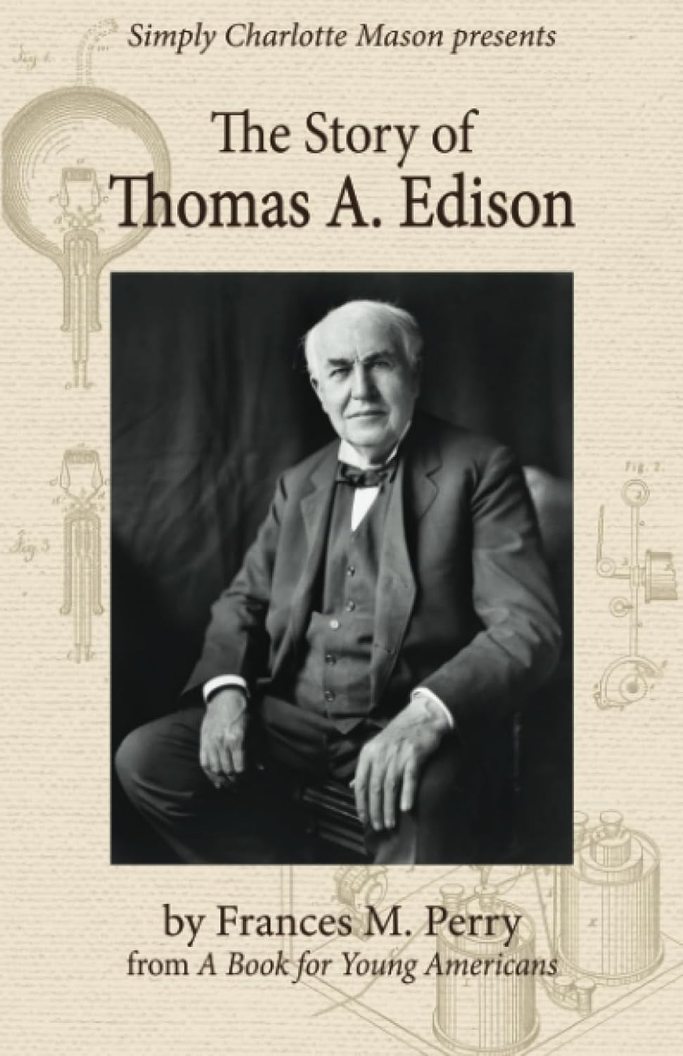 The Story of Thomas A. Edison: Expanded and Updated Edition: Perry ...