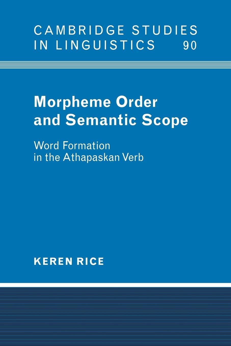 Amazon | Morpheme Order and Semantic Scope: Word Formation in the ...