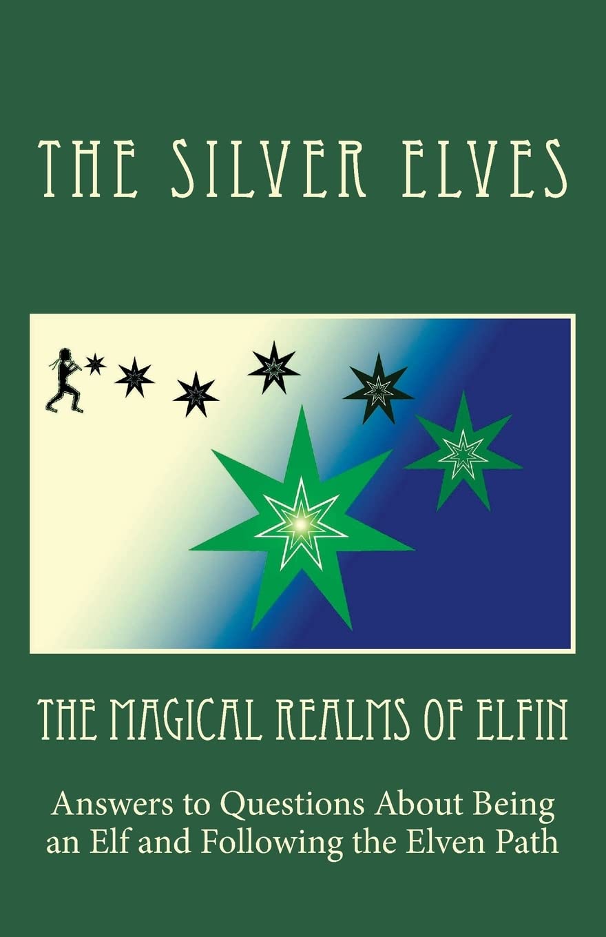 The Magical Realms of Elfin: Answers to Questions About Being an Elf ...
