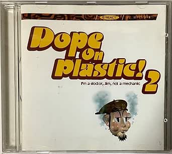 Amazon.co.jp: 【洋楽オムニバスCD】『Dope On Plastic! 2』 Bootman:To The Hip 他 ...