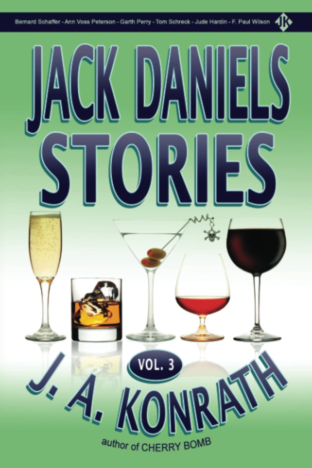 Jack Daniels Stories Vol. 3: Konrath, J.A.: 9781712236246: Amazon.com ...
