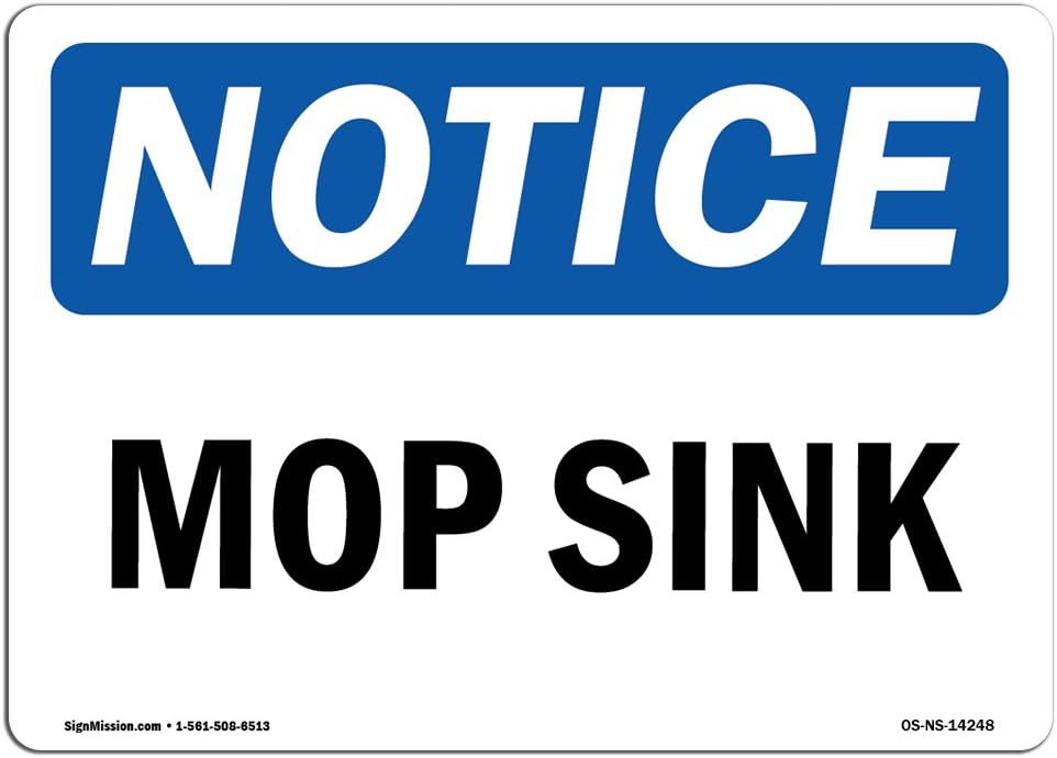 Amazon.com: OSHA Notice Signs - MOP Sink Sign | Extremely Durable Made ...