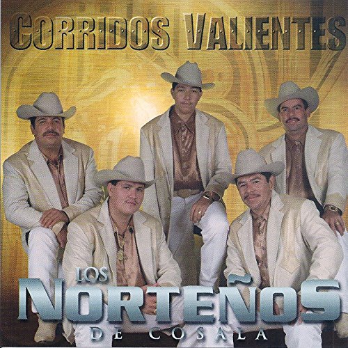 Amazon.com: Corridos Valientes : Los Norteños De Cosala: Digital Music