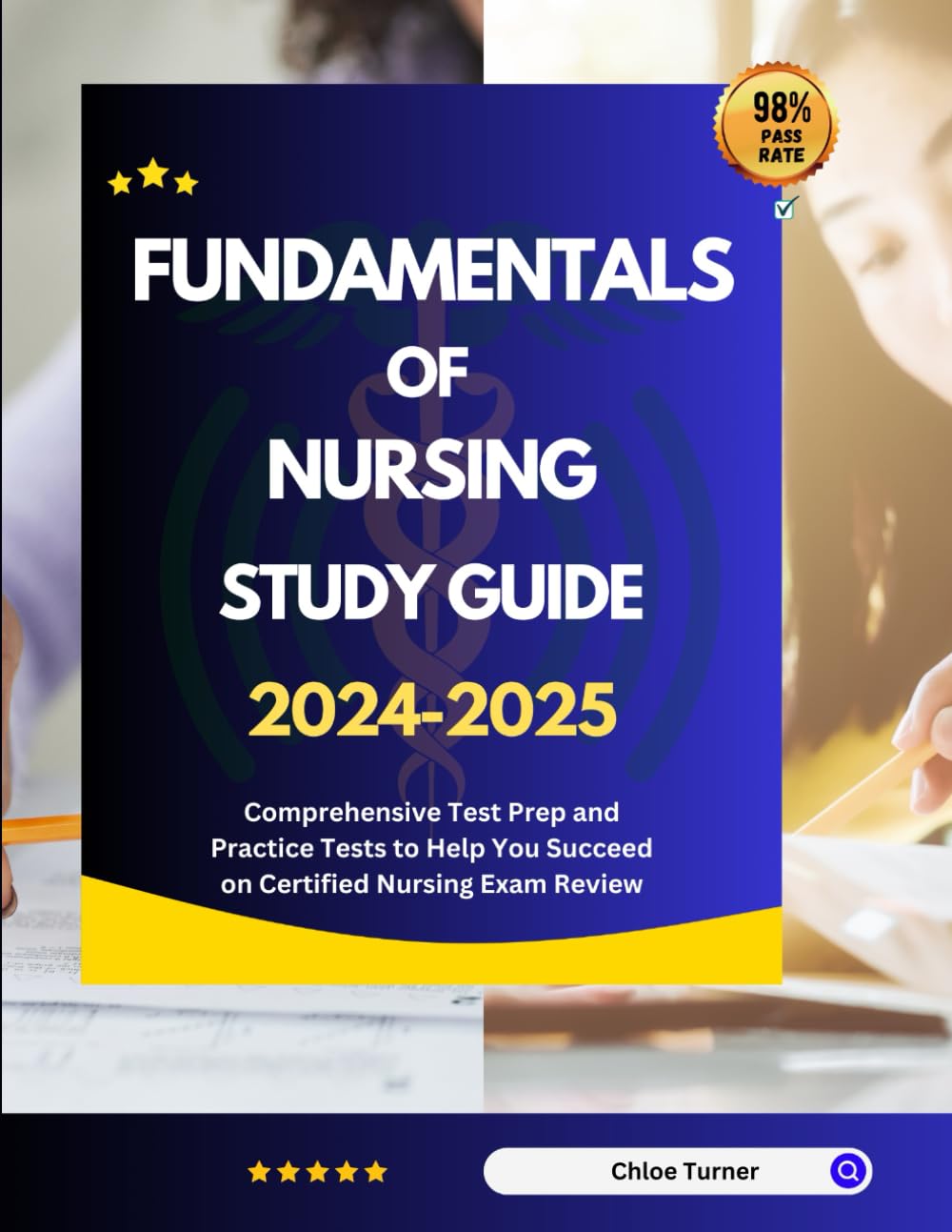 Fundamentals Of Nursing Study Guide 2024-2025: Comprehensive Test Prep ...